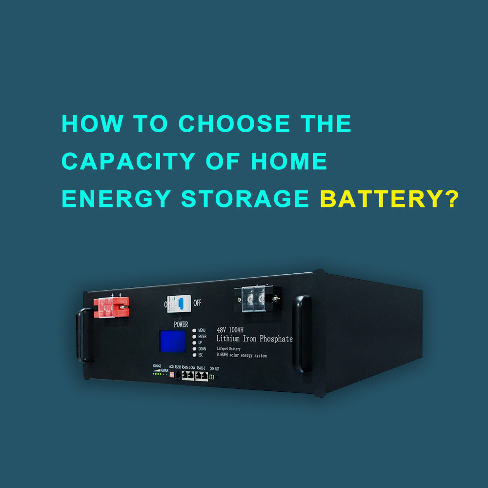 How to choose the capacity of energy storage battery?